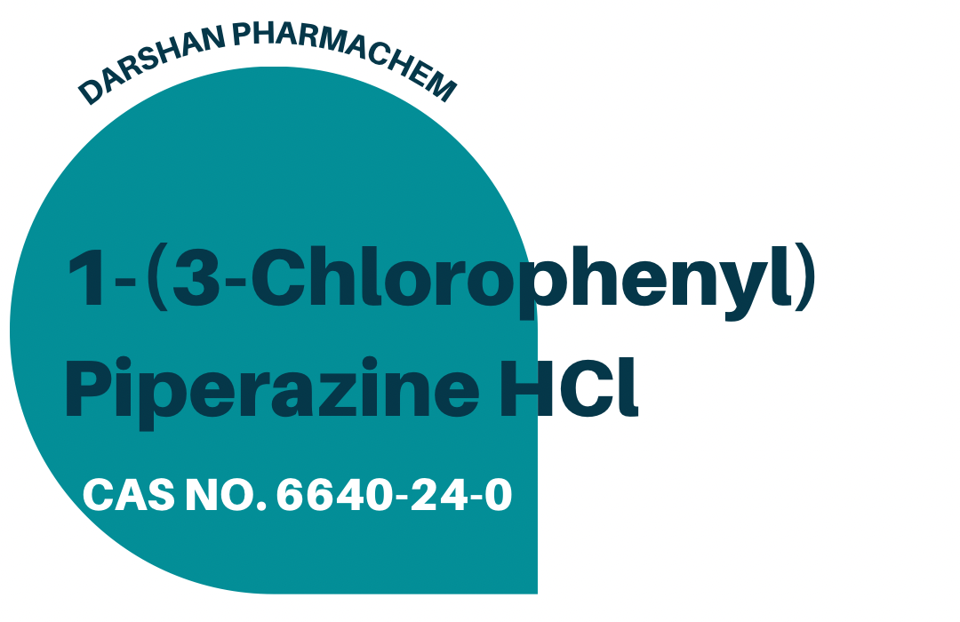 1-(3-Chlorophenyl) Piperazine | Cas No. 6640-24-0 | DARSHAN